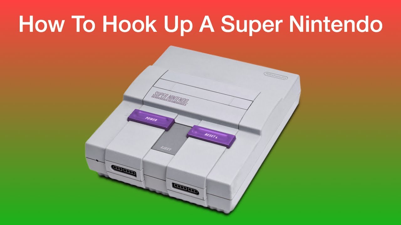 How To Hook Up A Super Nintendo - YouTube