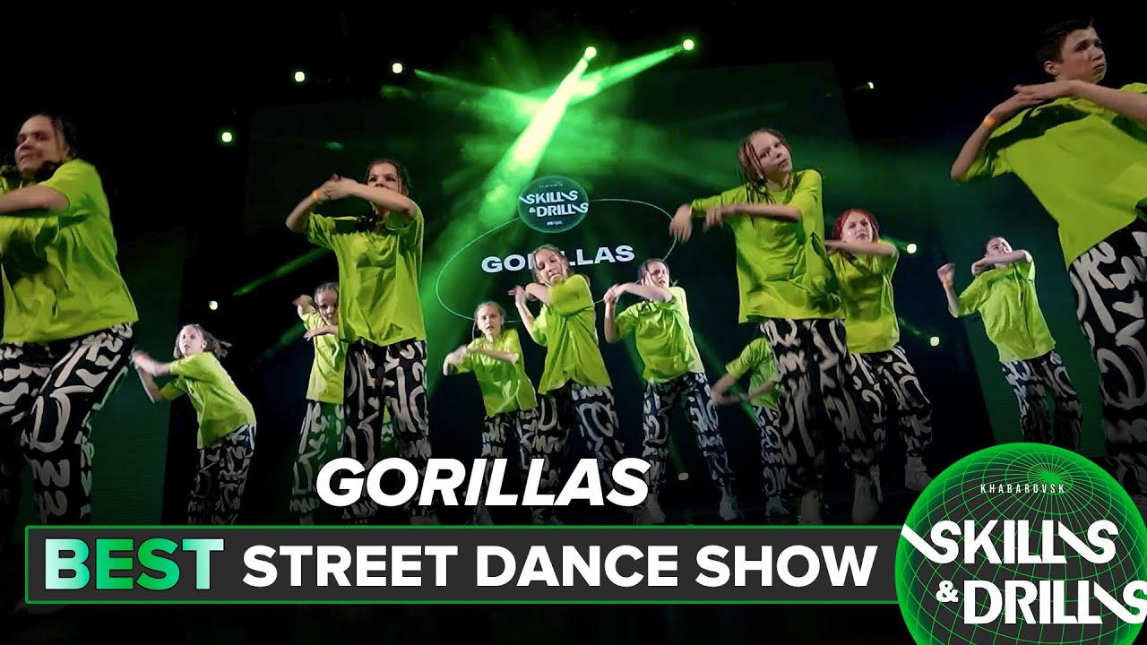 GORILLAS | BEST STREET DANCE SHOW | SKILLS & DRILLS 2023 - YouTube