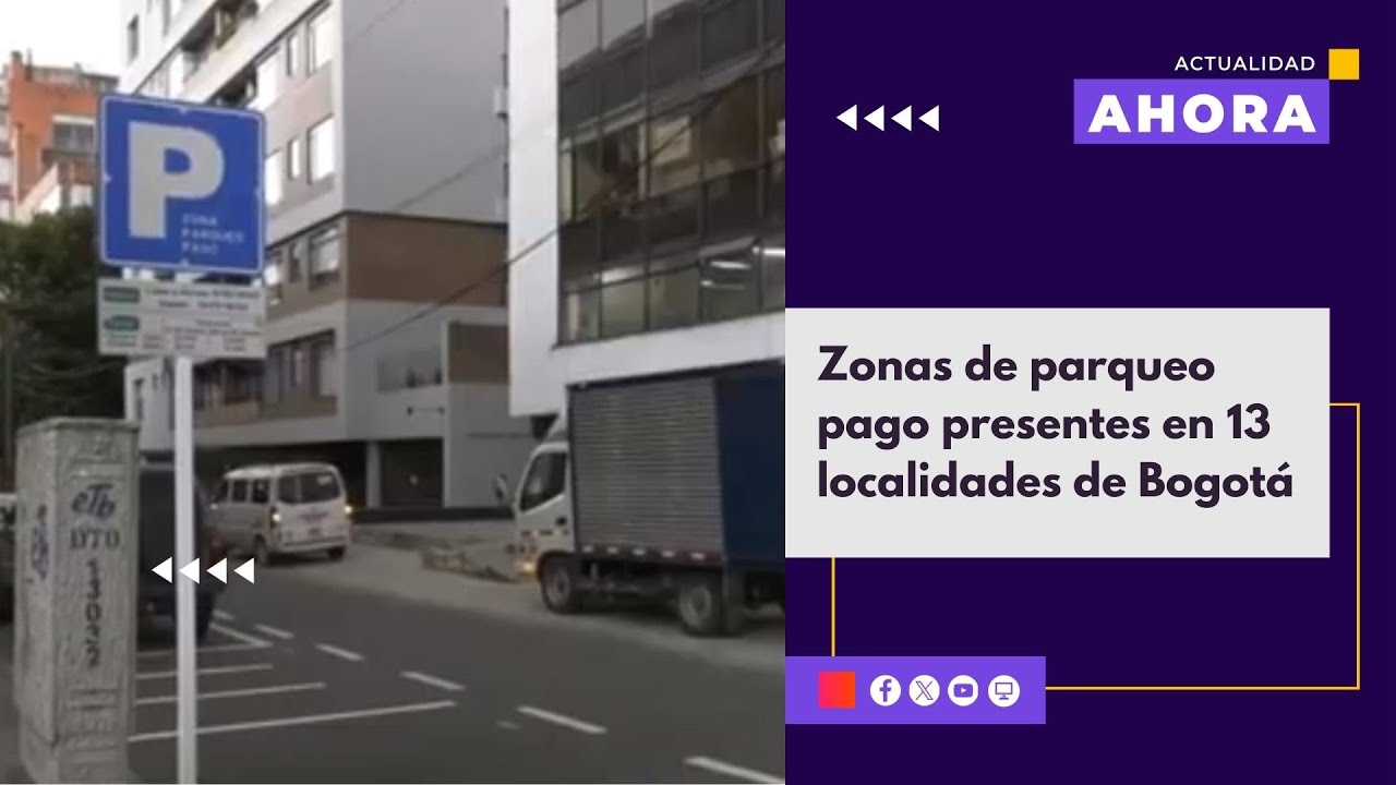 ¿Cómo funcionan las zonas de parqueo pago en Bogotá? - YouTube