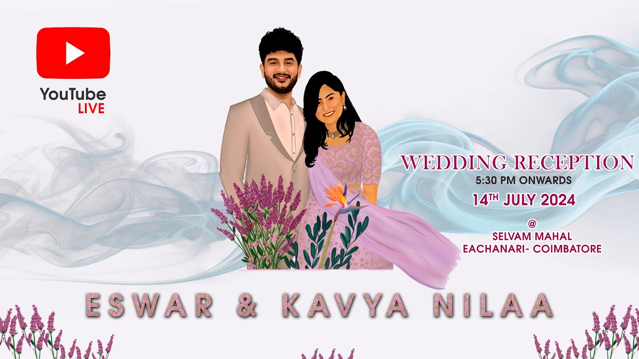 RECEPTION / ESWAR & KAVYA NILAA - YouTube