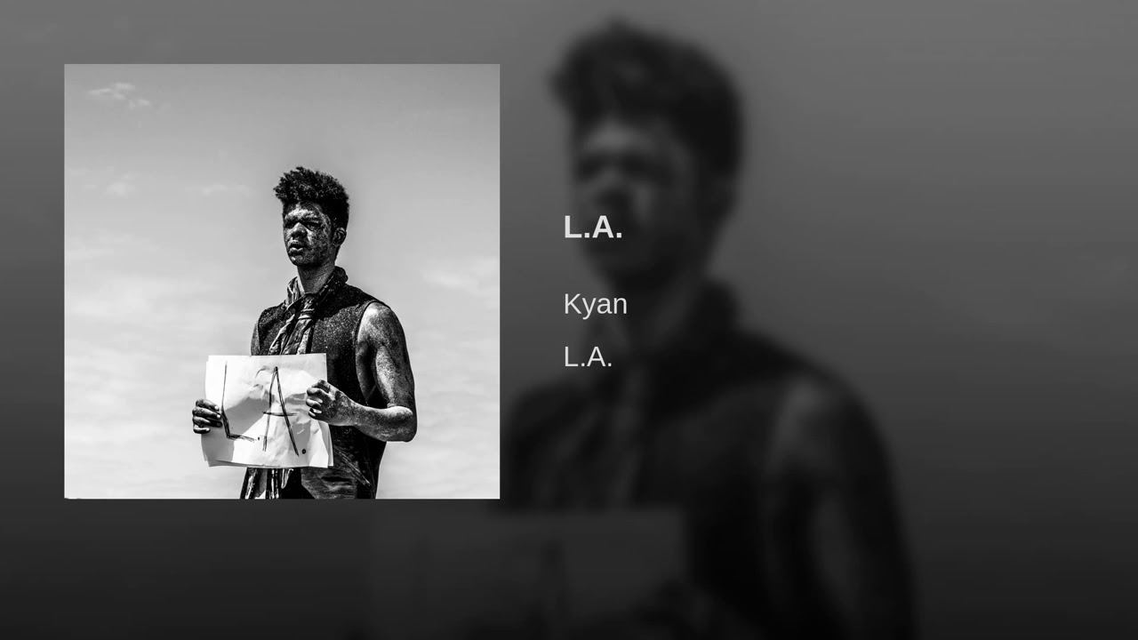 Kyan - L.A. new single 2019 - YouTube