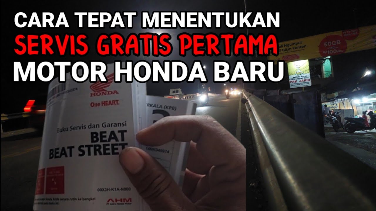 CARA SERVIS GRATIS PERTAMA MOTOR HONDA BARU - YouTube