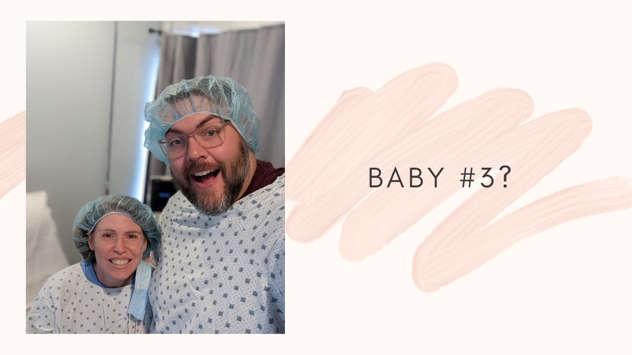 IS BABY #3 ON THE WAY? - YouTube