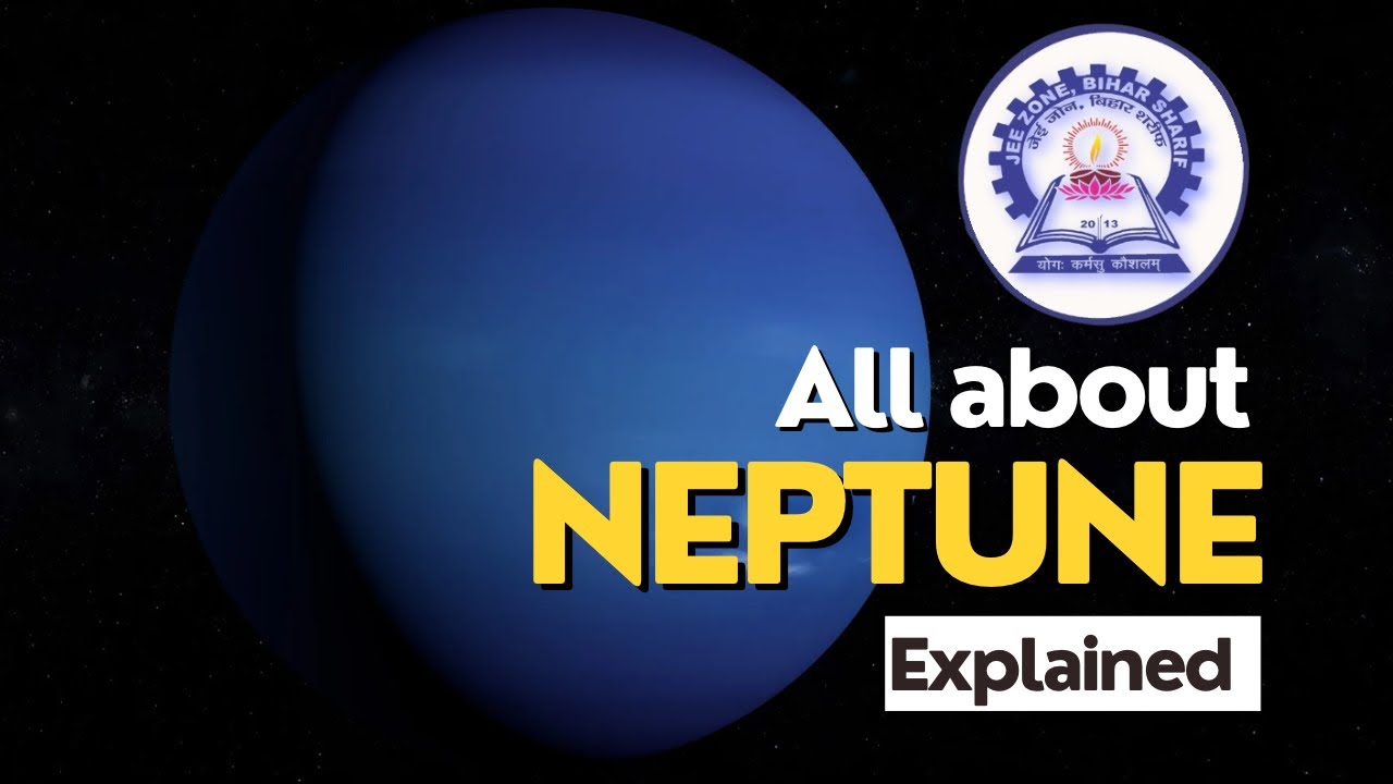 All about Neptune(explained) - YouTube