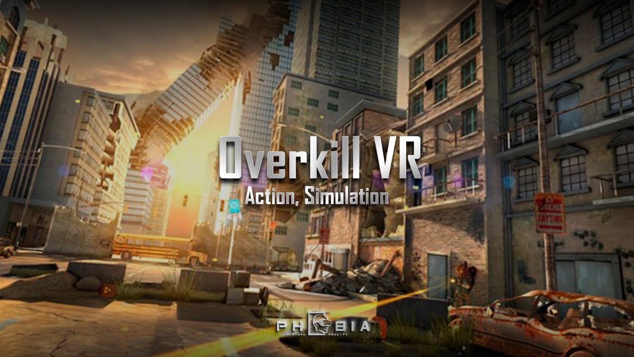 Overkill VR (Phobia VR) - YouTube