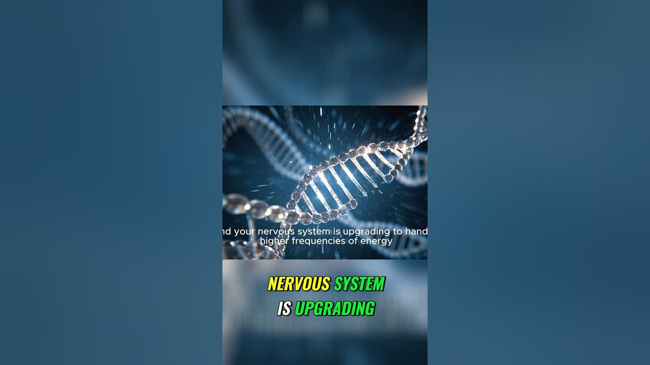 DNA Activation & Nervous System Upgrade: Ascension Symptoms - YouTube