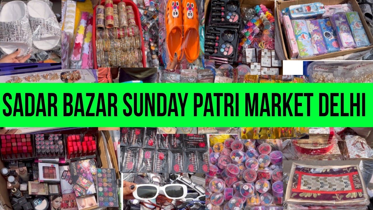 Sadar Bazar Sunday Patri Market Delhi || Sadar Bazar Patri || Sunday ...