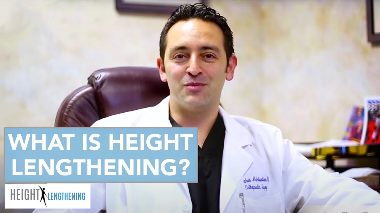 Height Lengthening Overview with Dr. Mahboubian - YouTube