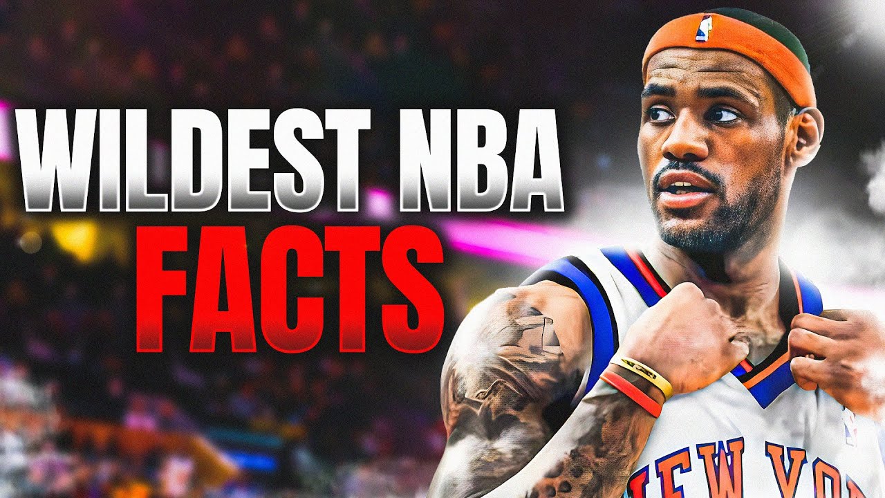 The Wildest NBA Facts You've Never Heard Before - YouTube