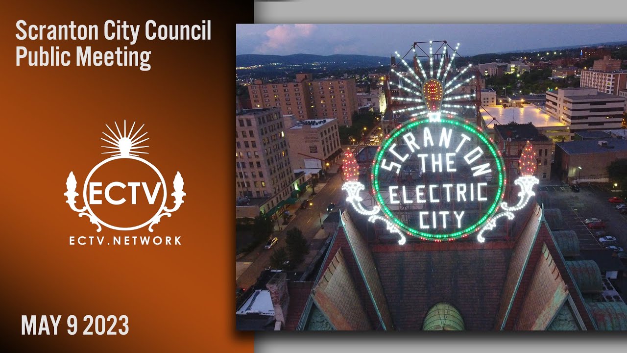Scranton City Council Public Meeting 5 9 23 Youtube