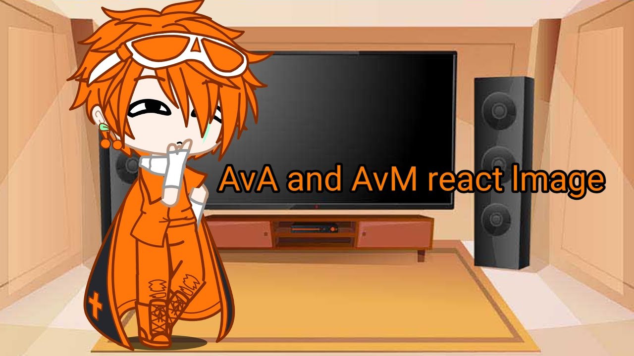 AvA and AvM react lmage|AvA and AvM|Part 23| - YouTube