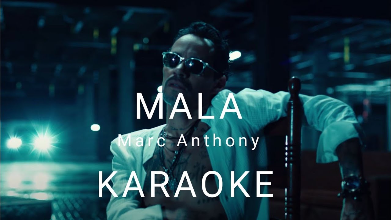 MALA Karaoke con COROS |Marc Anthony - YouTube