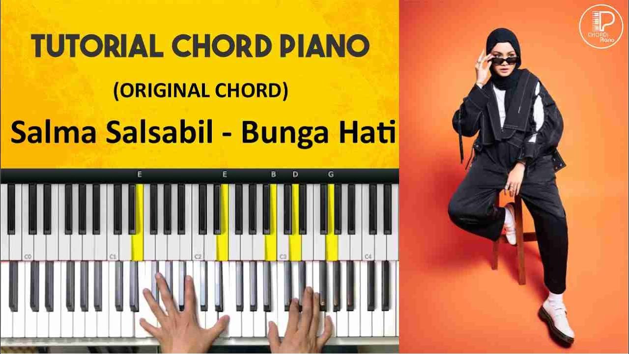 Tutorial Piano Bunga Hati - Salma Salsabil (Chord Asli) - YouTube