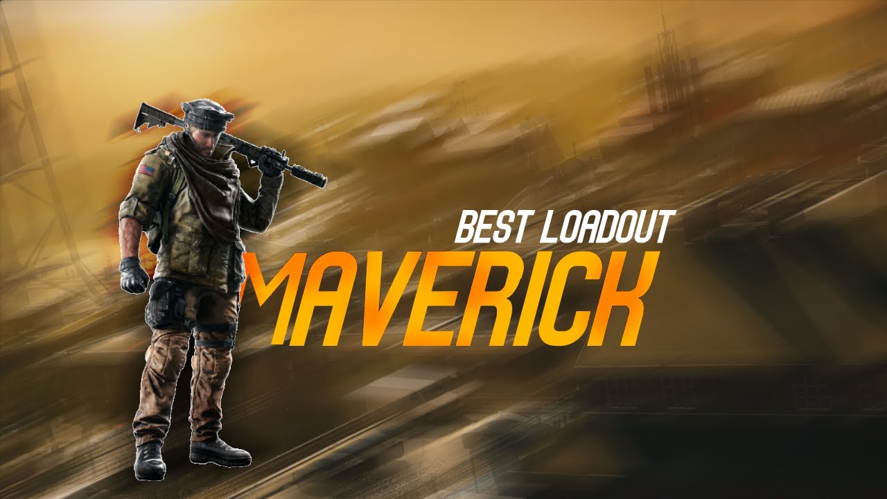 Best Loadout for Maverick - Rainbow Six Siege 2020 - YouTube
