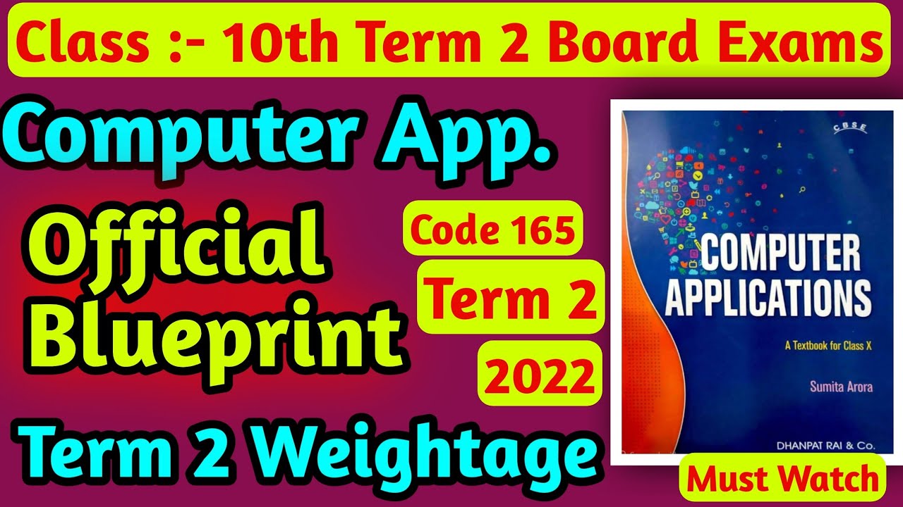Computer Term 2 weightage class 10th CBSE | Term 2 Computer blueprint ...