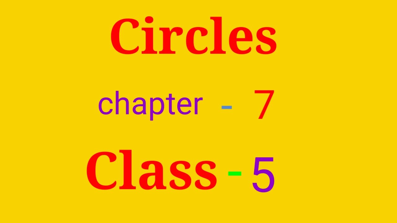 Circles. Chapter-7 || Class -5|| Math - YouTube