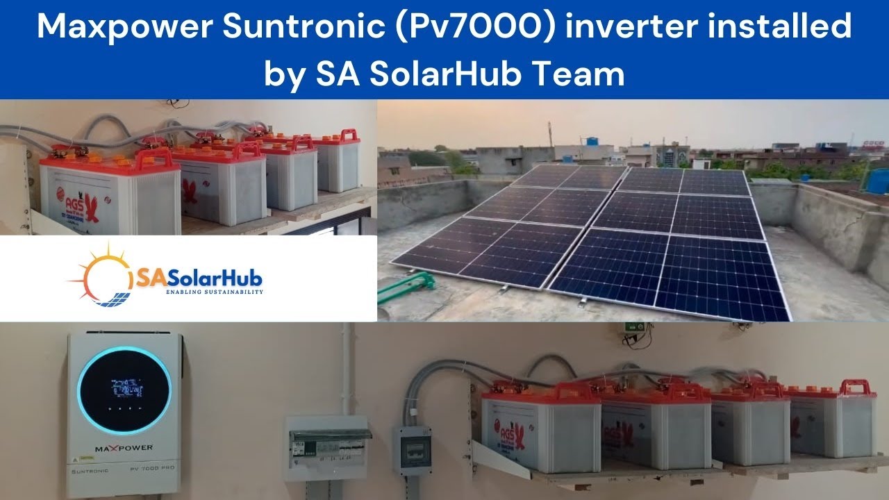 Maxpower Suntronic (Pv7000) inverter installed by SA SolarHub Team ...