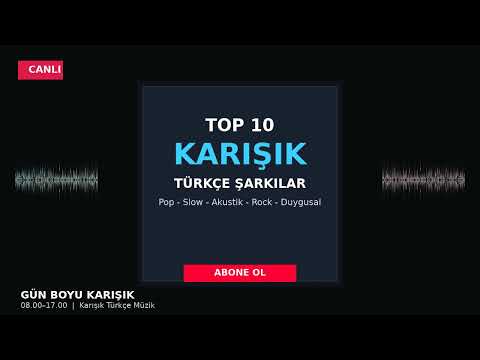 Gün Boyu Karışık 🎶 Türkçe Pop ve Romantik Şarkılar Canlı 🎶 Çalışma, Dinlenme ve Yol Müziği