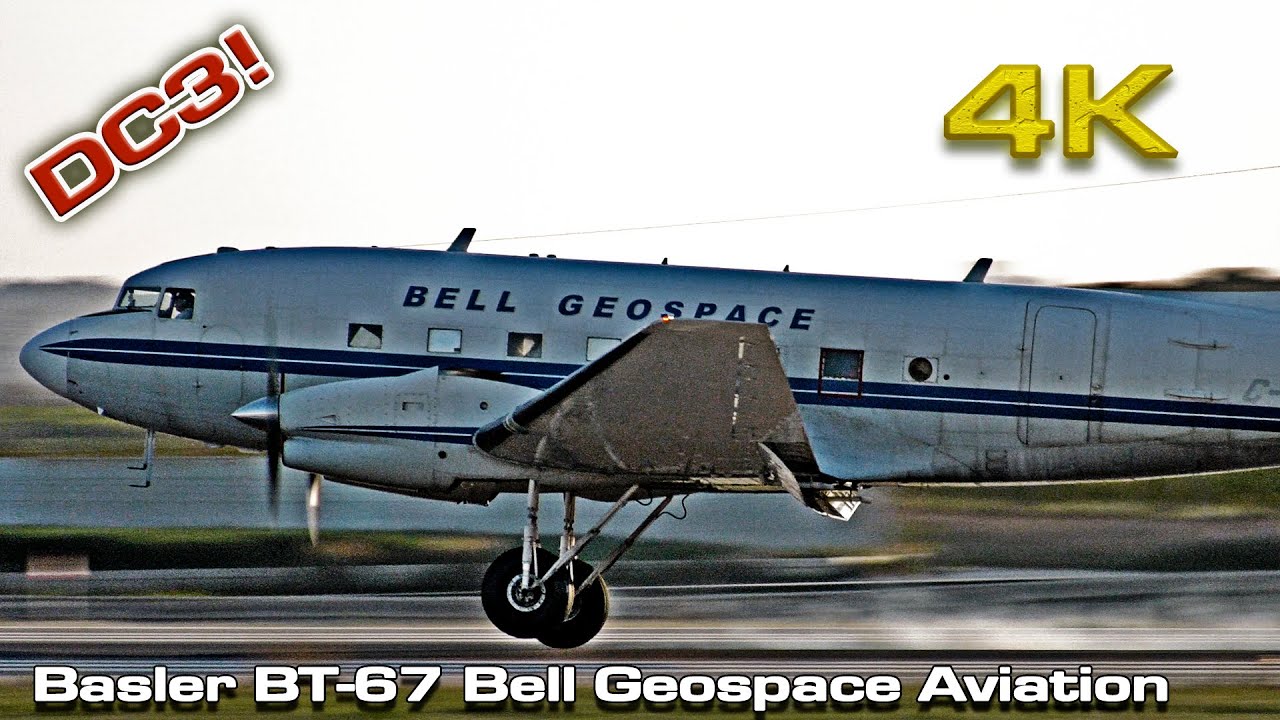 DC-3 Basler BT-67 Bell Geospace Aviation (Valencia)C-FTGX - YouTube