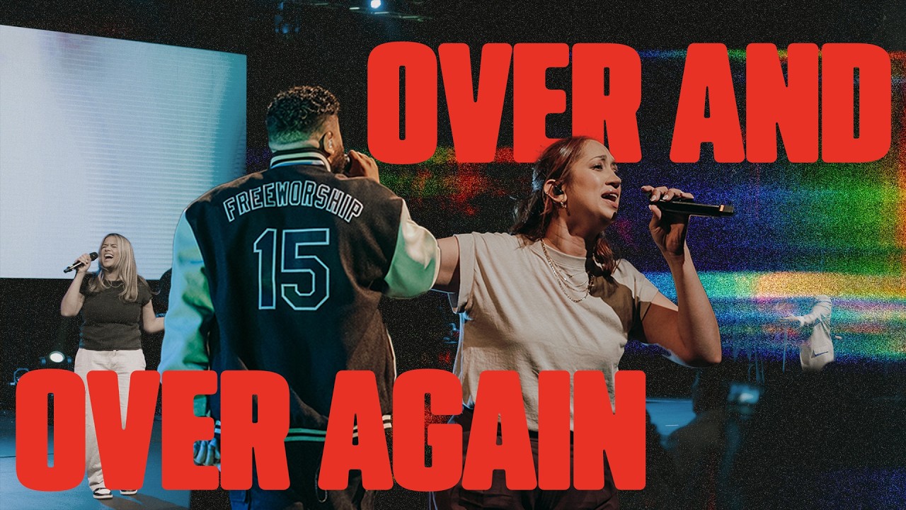 Over and Over I Free Worship Feat. Eden DeJesus - YouTube