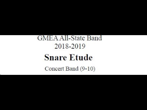 GMEA 2018-2019 All State Concert Band Snare Etude (with some helpful ...