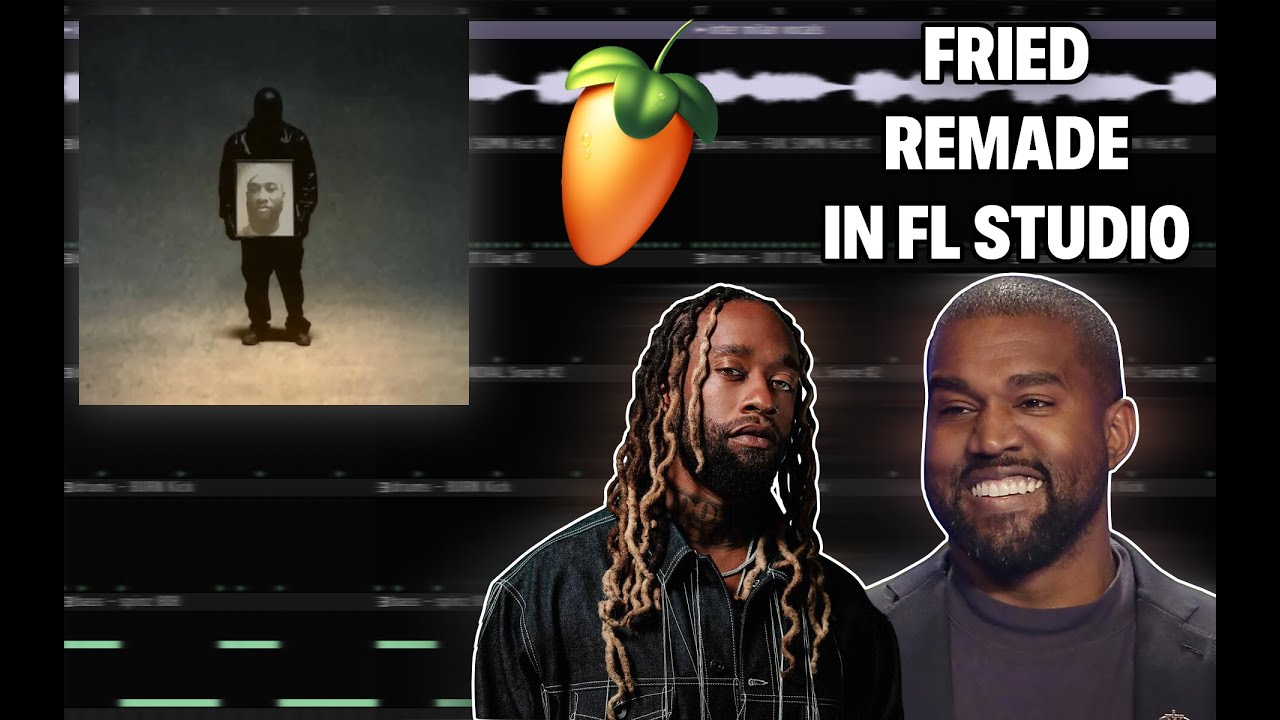 (FREE FLP) How "FRIED" by Kanye West and Ty Dolla $ign was made - YouTube