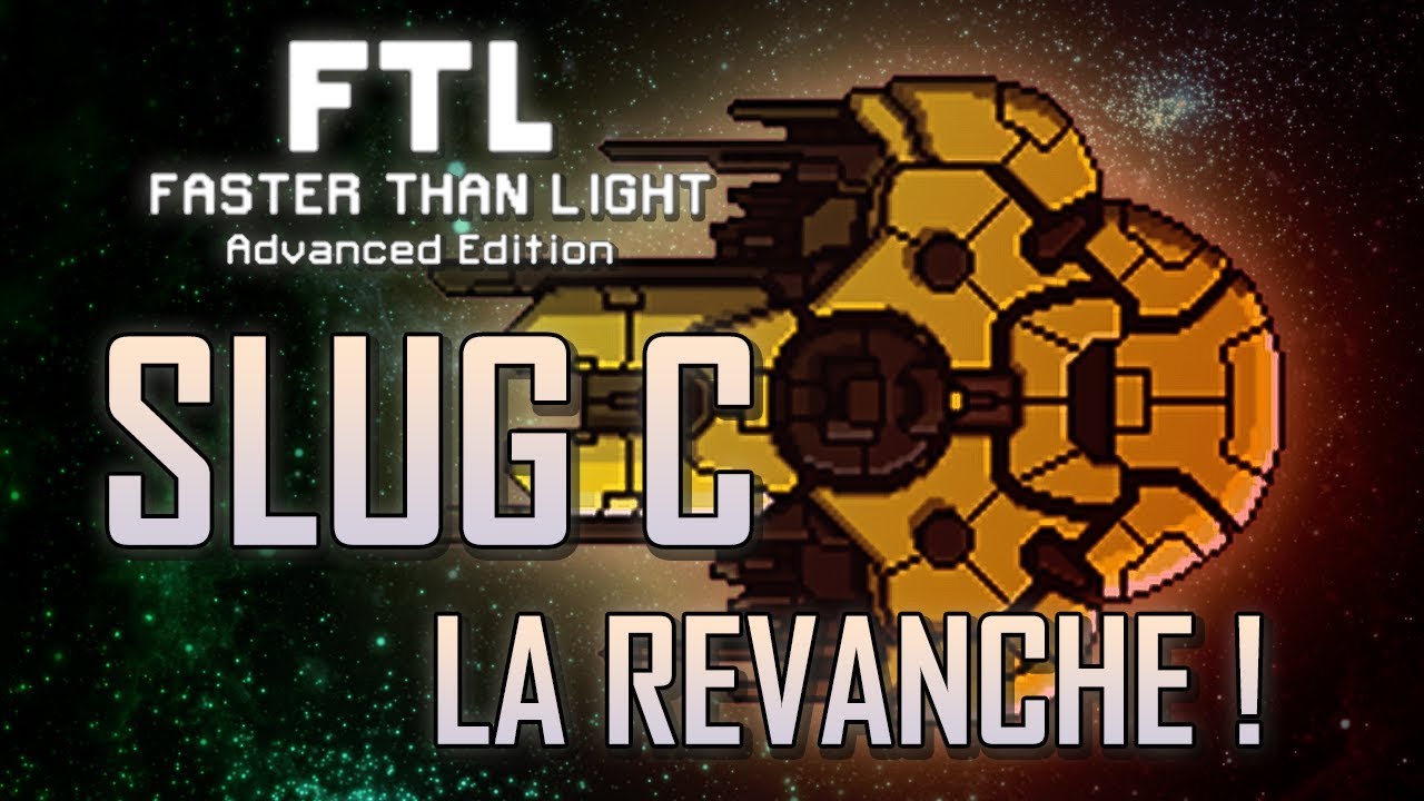 [FTL AE 100% HARD] SLUG C : LA REVANCHE ! - YouTube