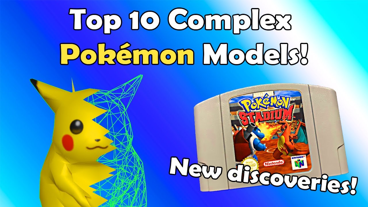 Top 10 Most Complex Pokémon Models in Pokémon Stadium! - YouTube