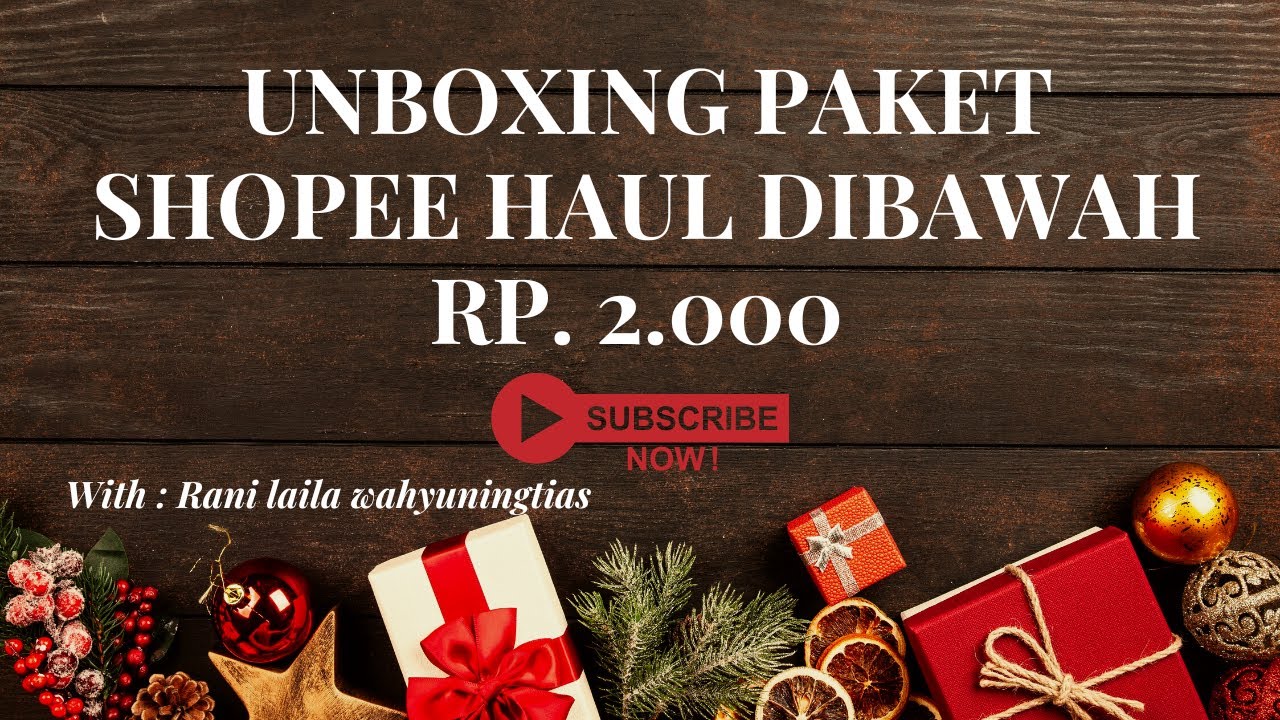 UNBOXING PAKET SHOPEE HAUL DIBAWAH Rp. 2.000 || @relindalv - YouTube