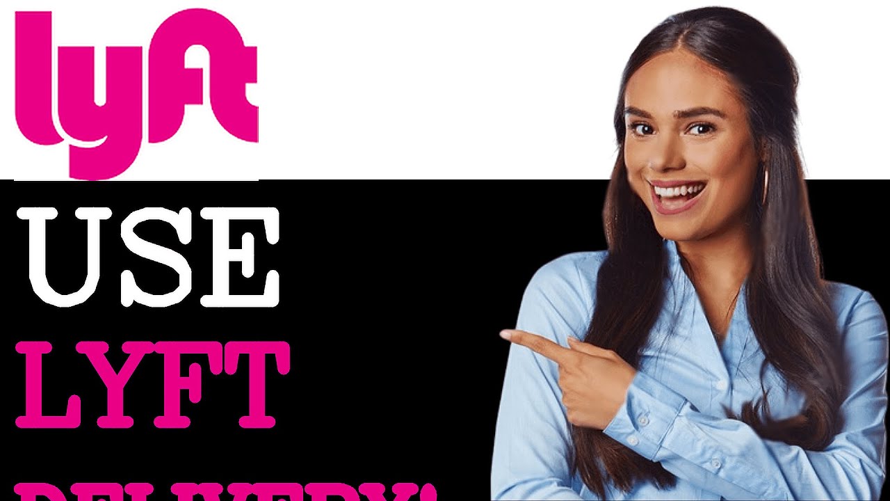 How To Use Lyft Delivery (2025) - YouTube