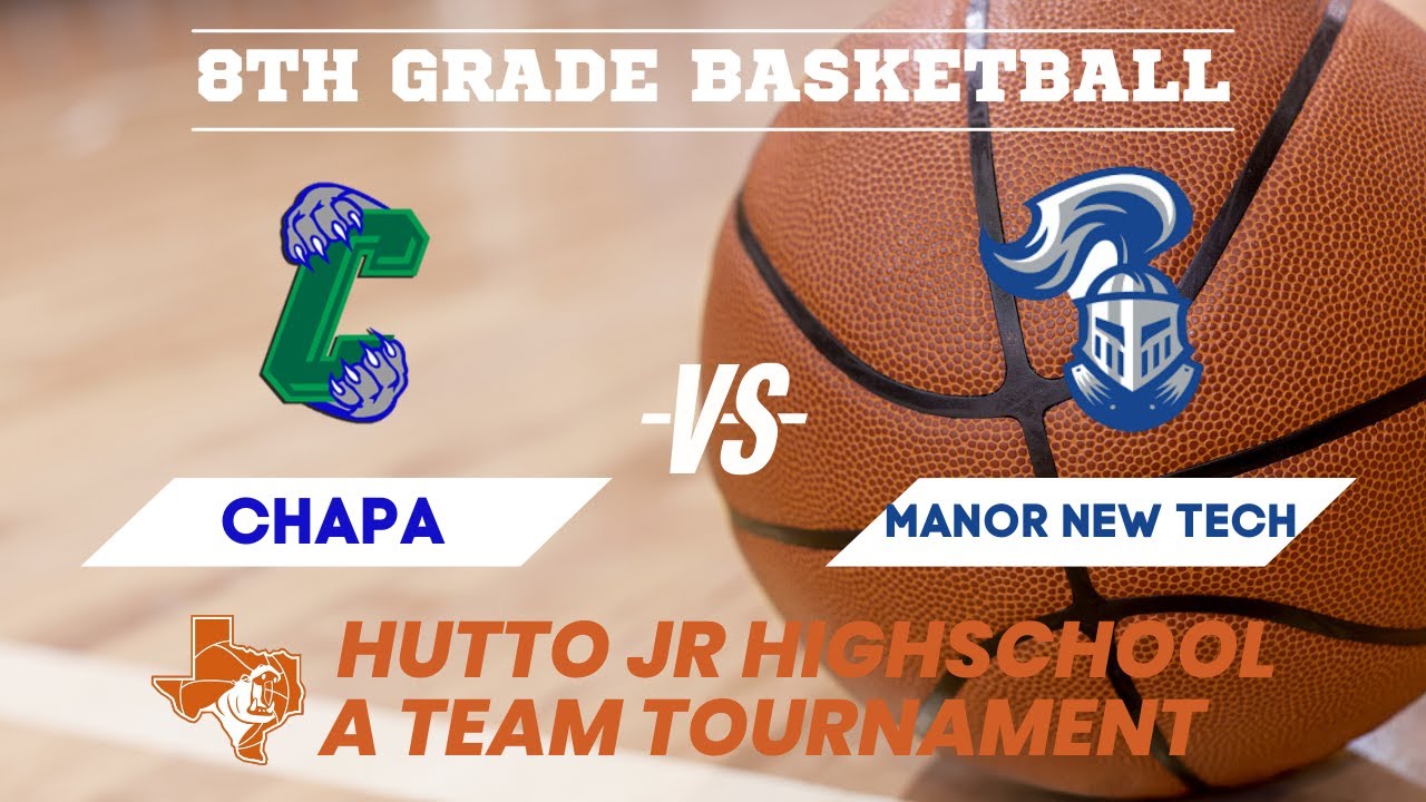 8th Grade A Team Chapa Middle School vs Manor New Tech Middle School ...