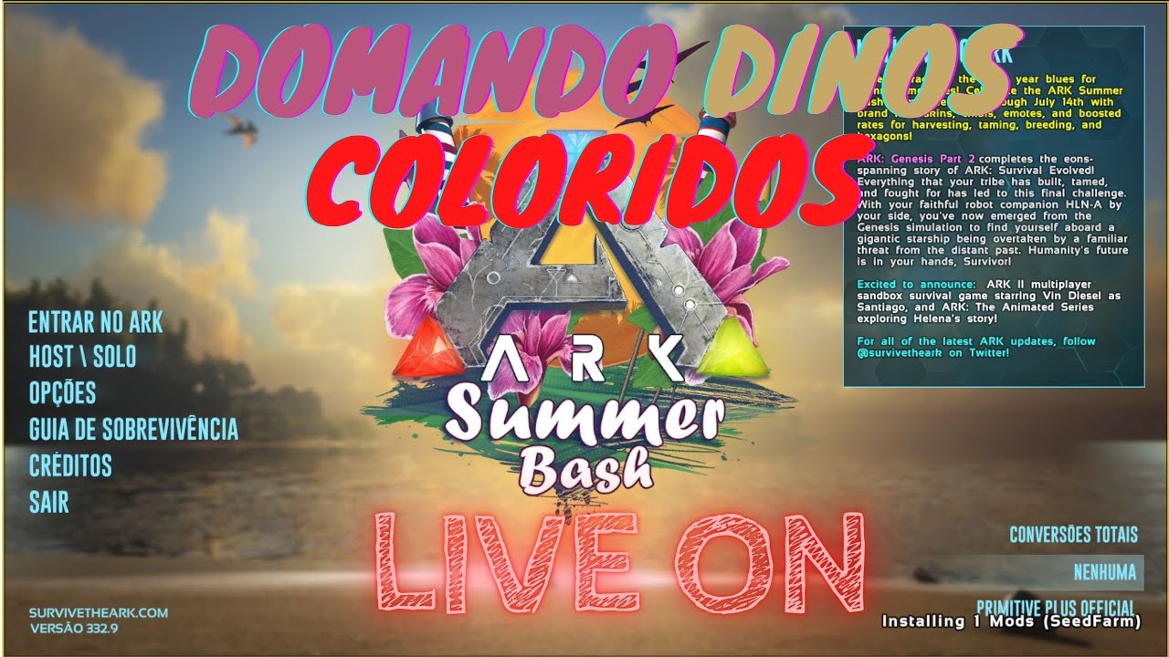 LIVE - Ark Survival Evolved - EVENTO DE VERÃO ARK SUMMER BASH 2021 ...