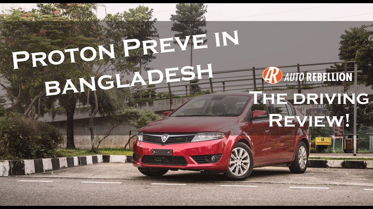 Proton Preve by PHP Automobiles | Drive Review | Auto Rebellion ...
