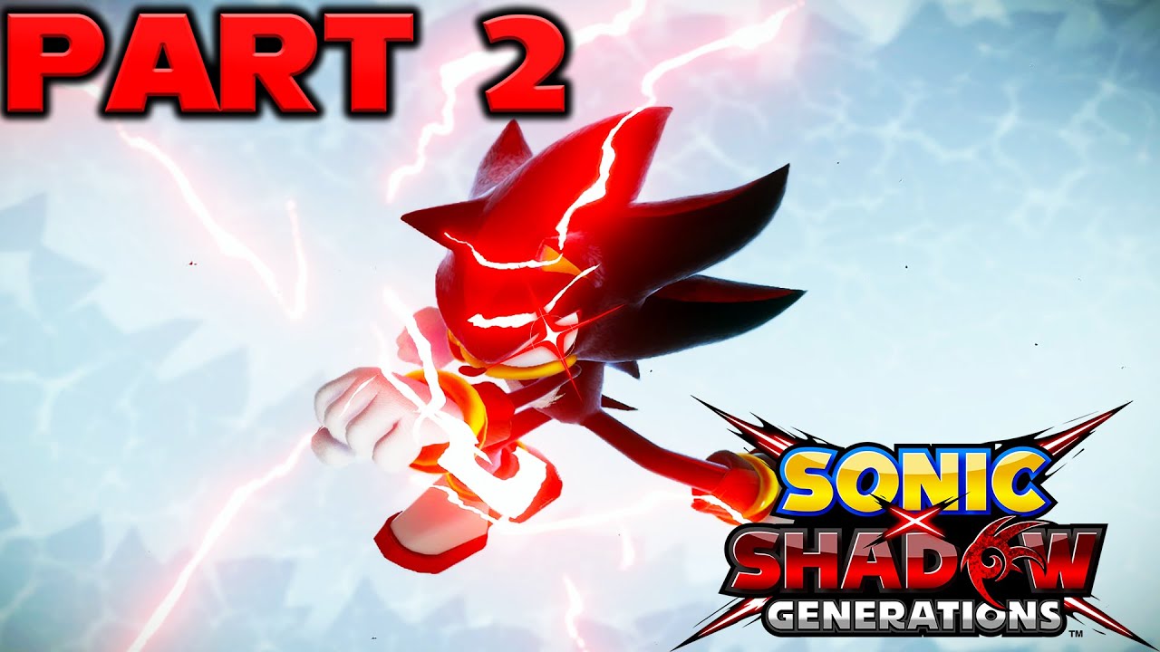Behold, the ULTIMATE EDGE!!! - Sonic X Shadow Generations - Part 2 ...