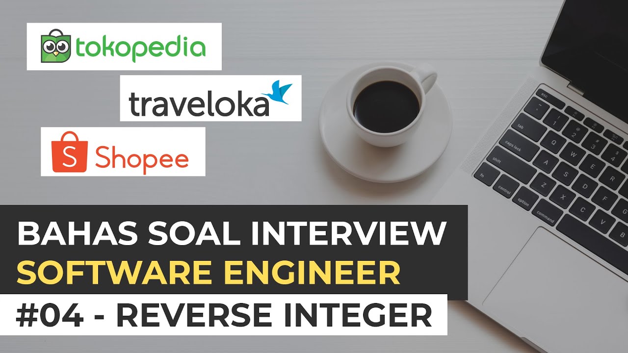 Bahas Soal Interview #04 | Software Engineer | Reverse Integer - YouTube
