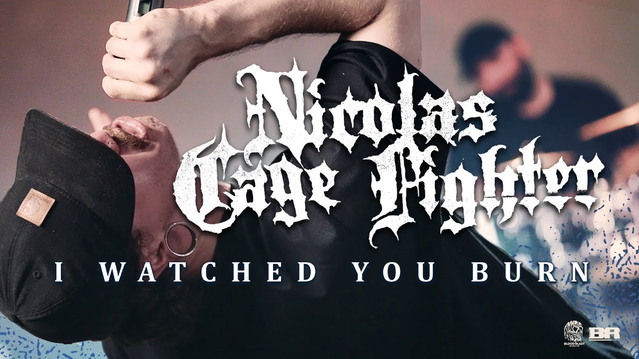 Nicolas Cage Fighter - I Watched You Burn - YouTube