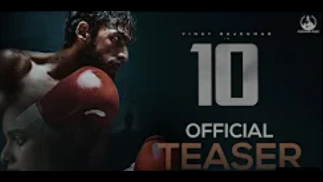 10 - Movie Official Teaser | Vinay Rajkumar | Anusha Ranganath | Karm ...