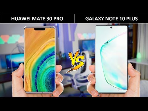 HUAWEI MATE 30 PRO vs SAMSUNG GALAXY NOTE 10 PLUS