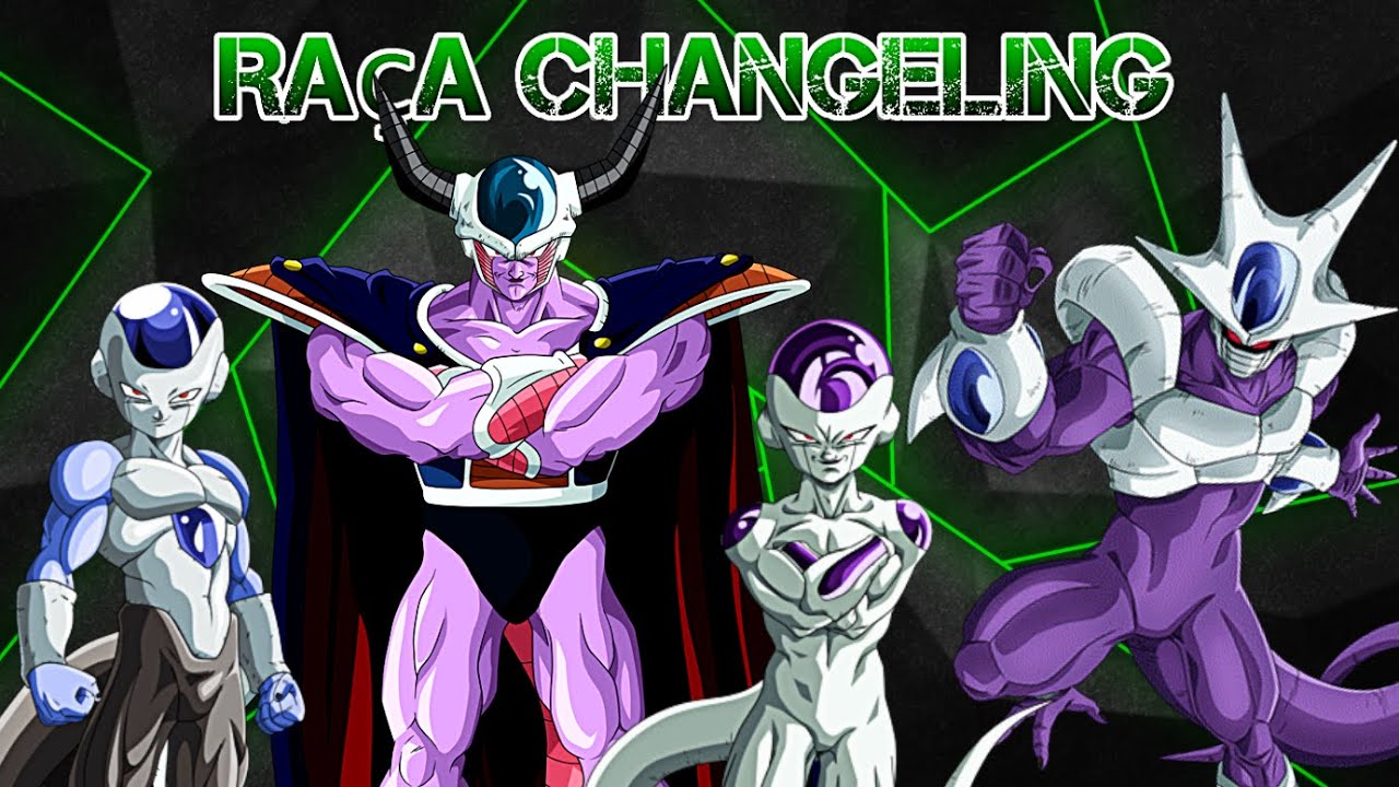 Dragon Ball Raça Changeling - YouTube