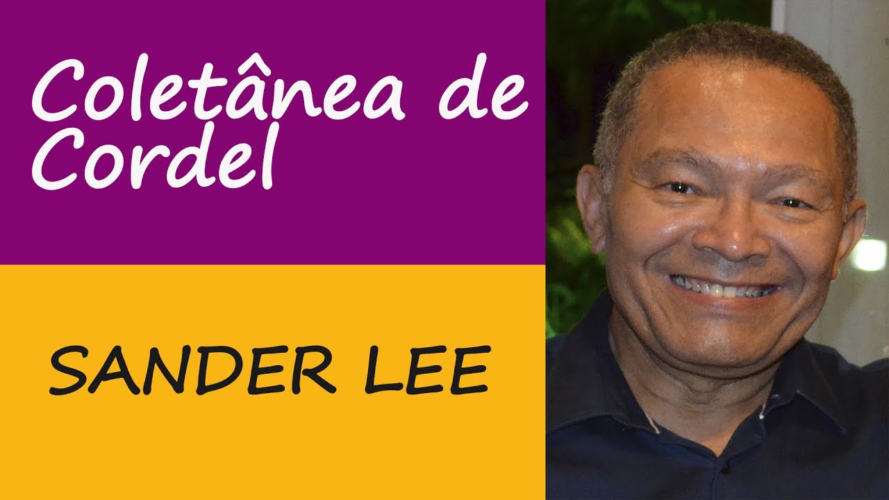 Sander Lee - Coletânea de Cordel - 06_06_2017 - YouTube