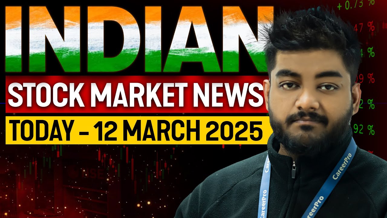Indian Stock Market News Today - 12 March 2025 | ICFM - Share Market ...