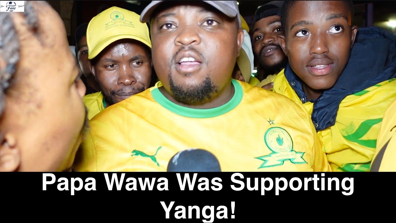 Mamelodi Sundowns 0-0 Young Africans | Papa Wawa Was Supporting Yanga ...