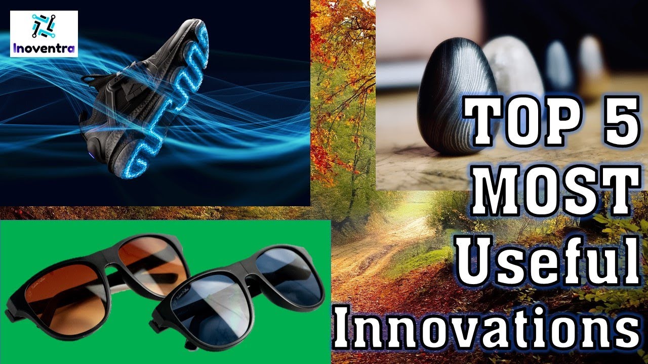 Top 5 most useful Innovations - YouTube