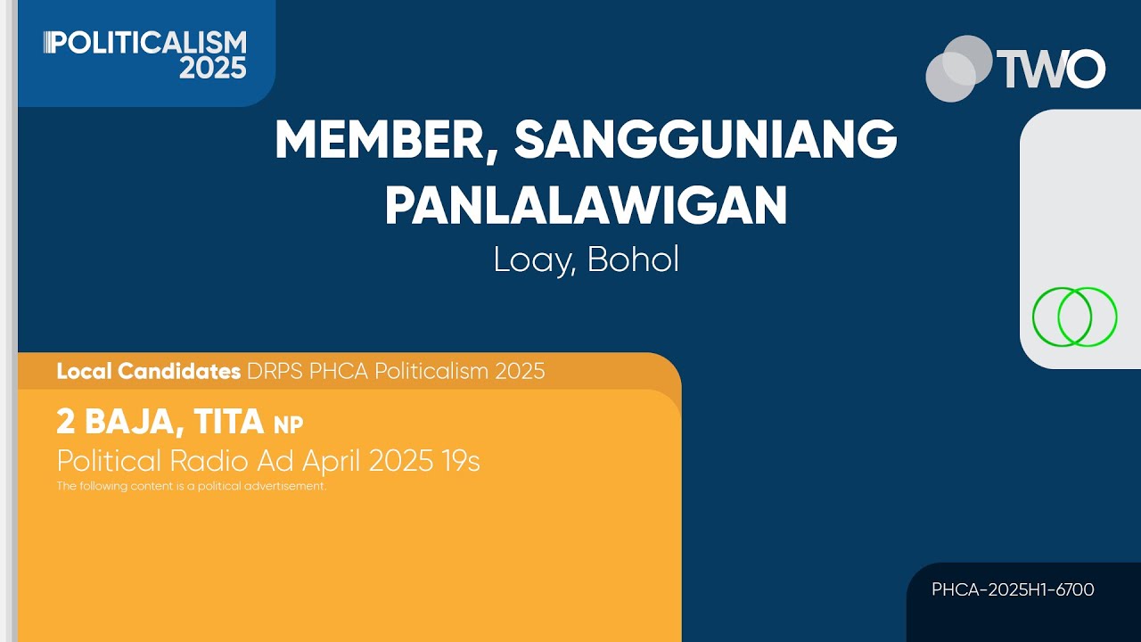 BAJA, TITA (NP) Political Radio Ad April 2025 29s (Loay, Bohol) - YouTube