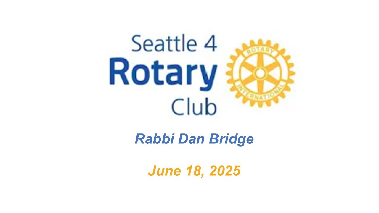 Rotary Program 6-18-25, Rabbi Dan Bridge - YouTube
