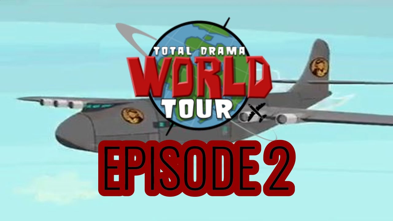 TOTAL DRAMA WORLD TOUR 🌎 SEASON 3 | EPISODE 2 🎬 TRAILER - YouTube