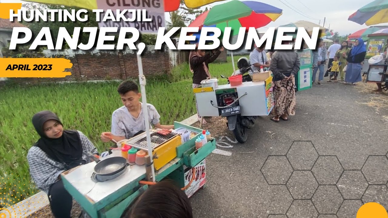 Ramadan Bazaar | Hunting Takjil di Panjer, Kebumen April 2023 ...