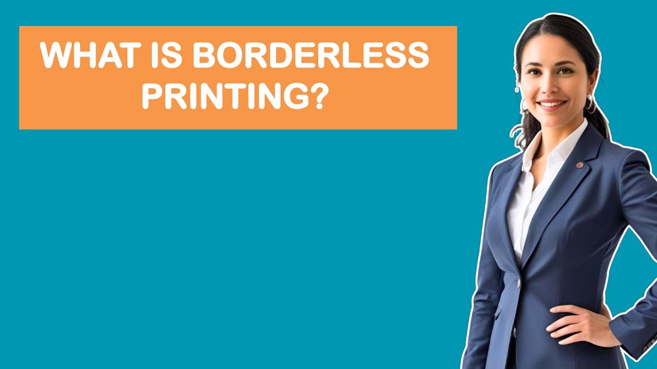 What is Borderless Printing? - YouTube