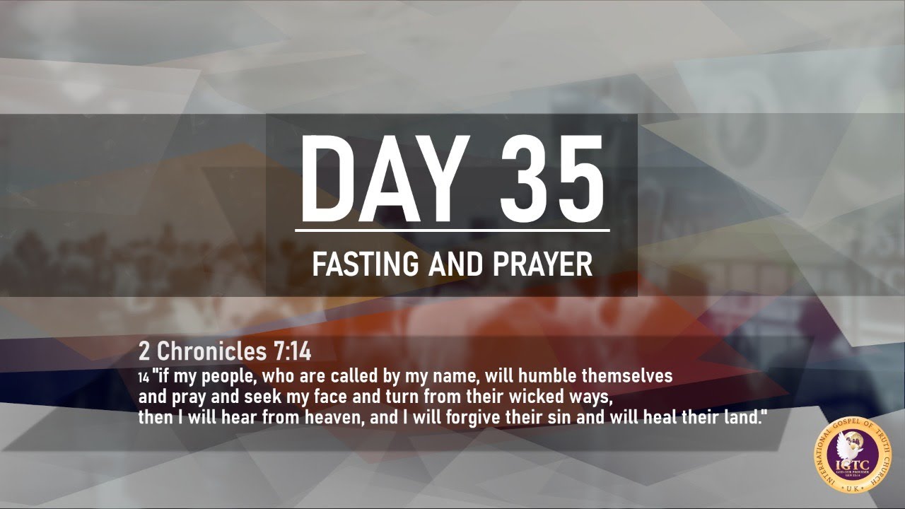SUNDAY - FASTING AND PRAYER | DAY 35 - YouTube
