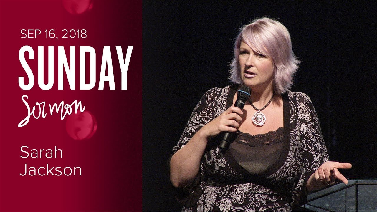 Transformation - Sarah Jackson (Sunday, 16 Sep 2018) - YouTube